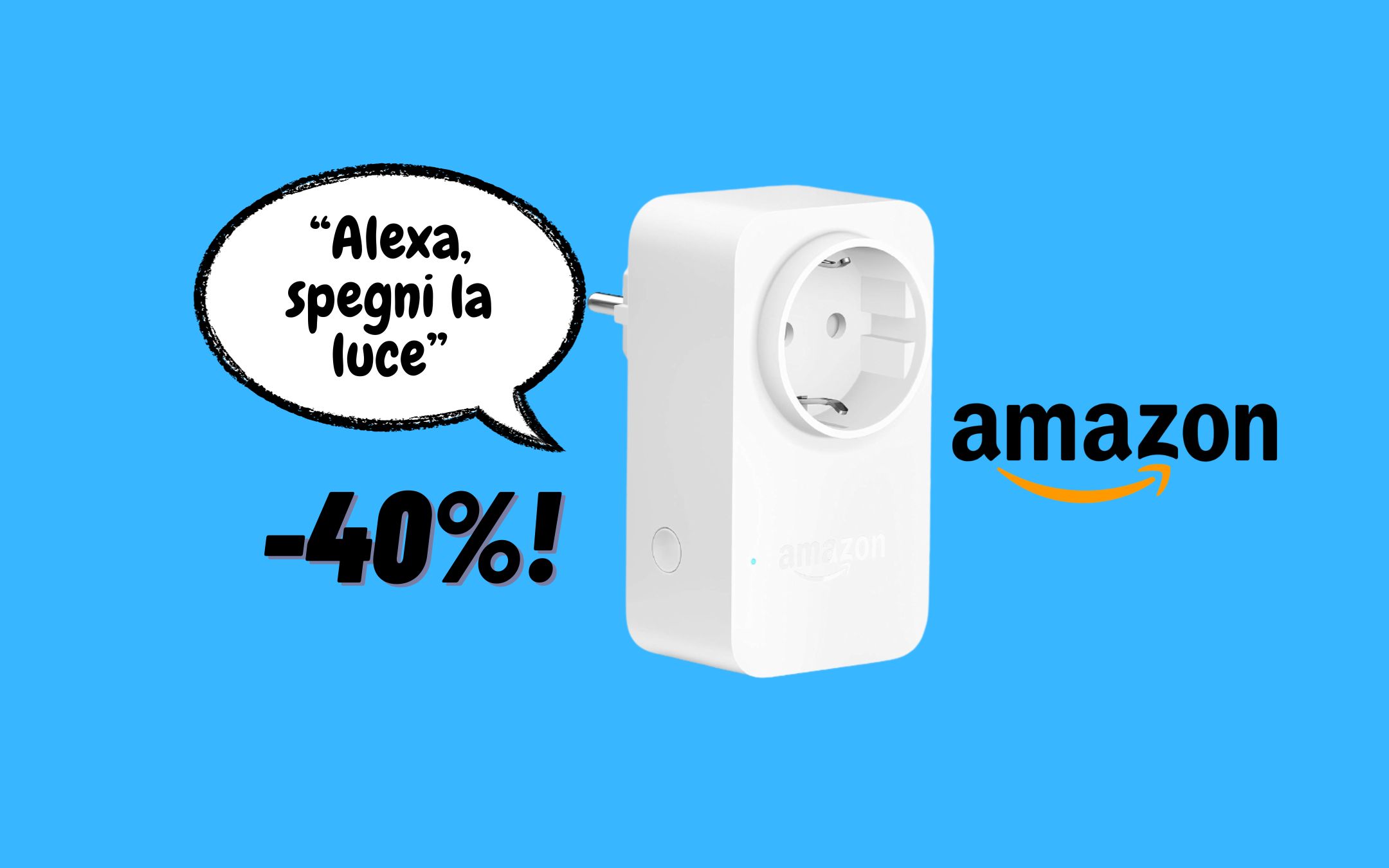 Rendi la tua casa ancora più intelligente con la MEGA OFFERTA sulla ...